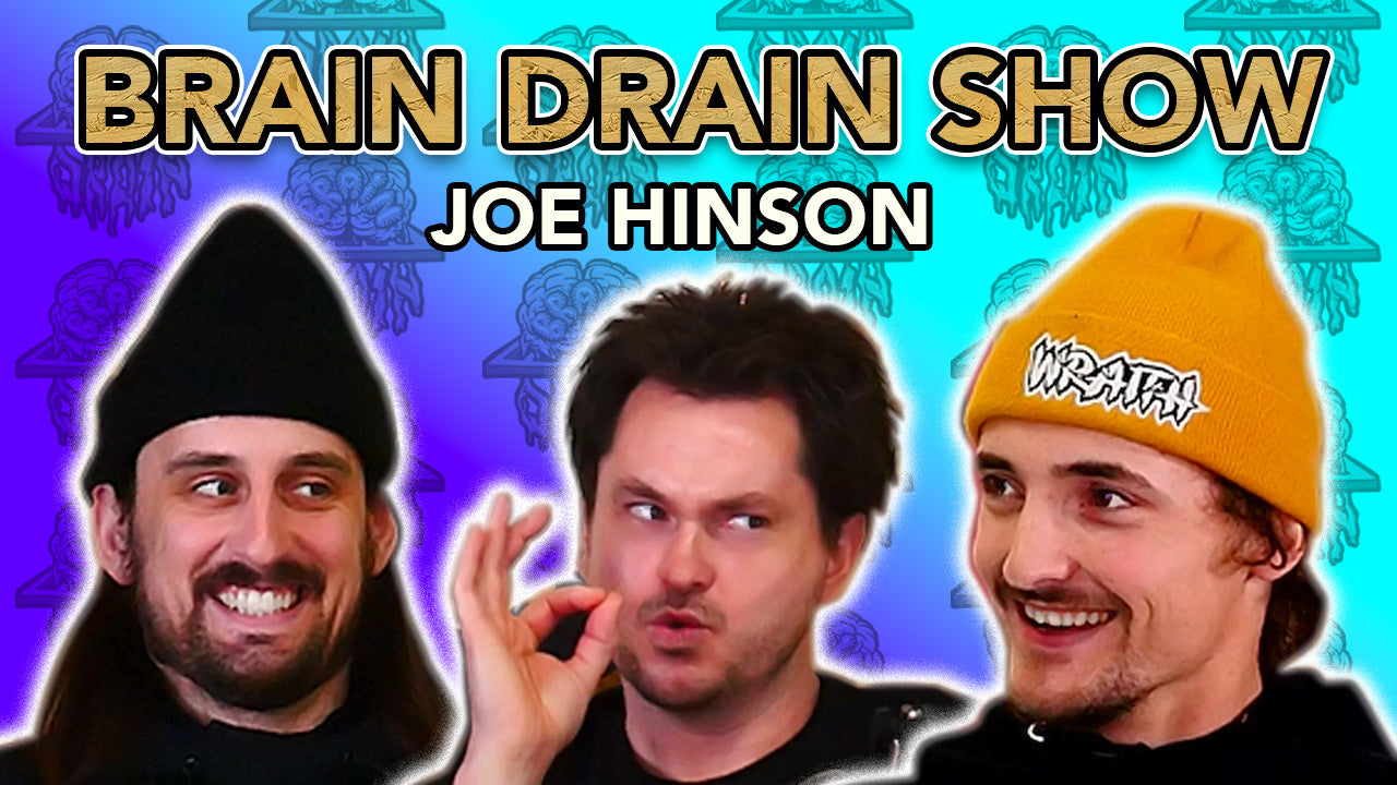 From ZERO To Olympic Skateboarding HERO with Joe Hinson - Brain Drain